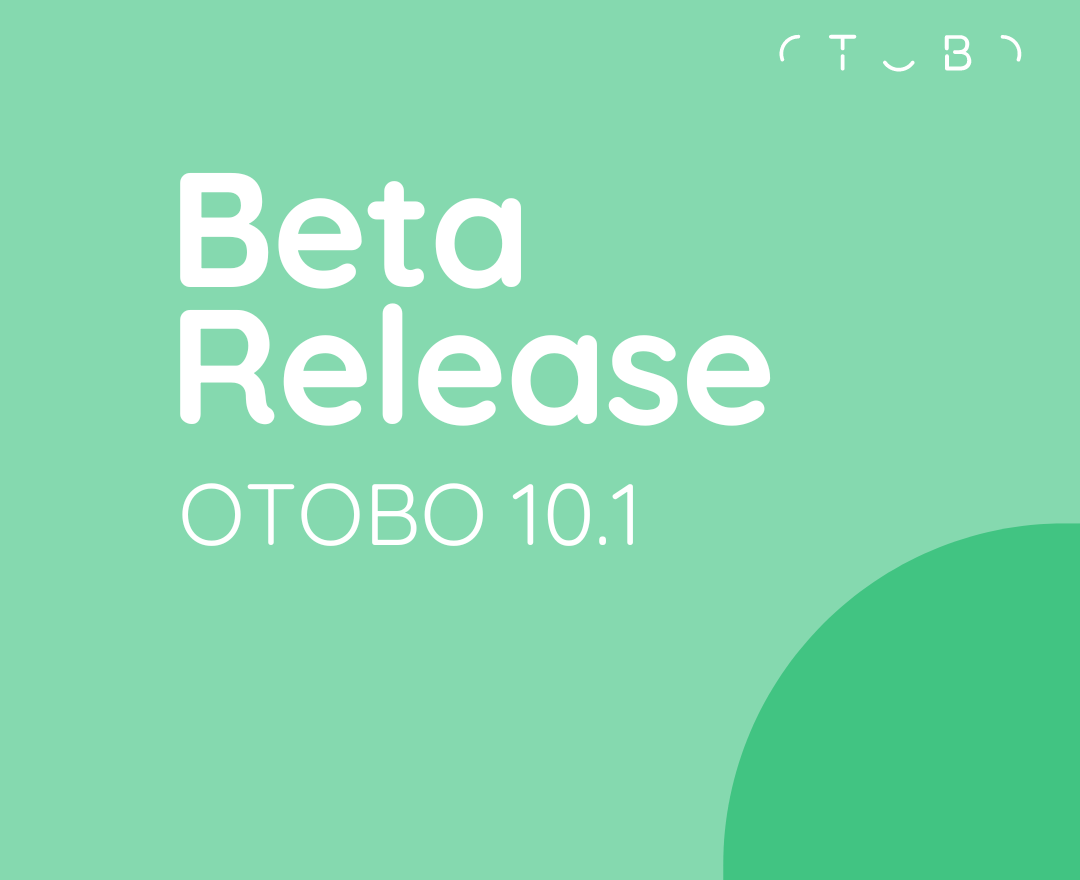 OTOBO 10.1 Beta 2 Release Notes | OTOBO
